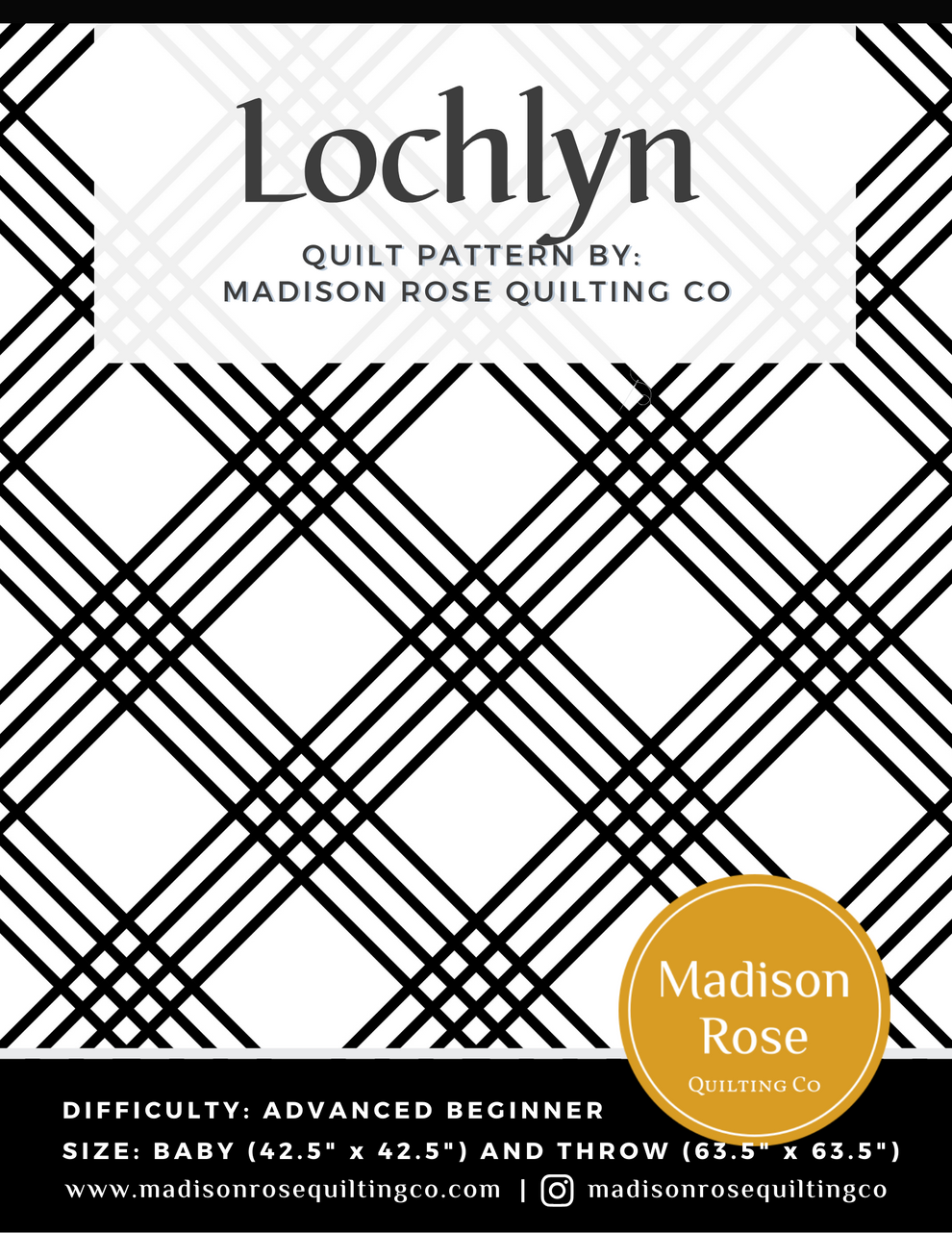 Lochlyn Quilt Pattern (Digital Download) – Madison Rose Quilting Co